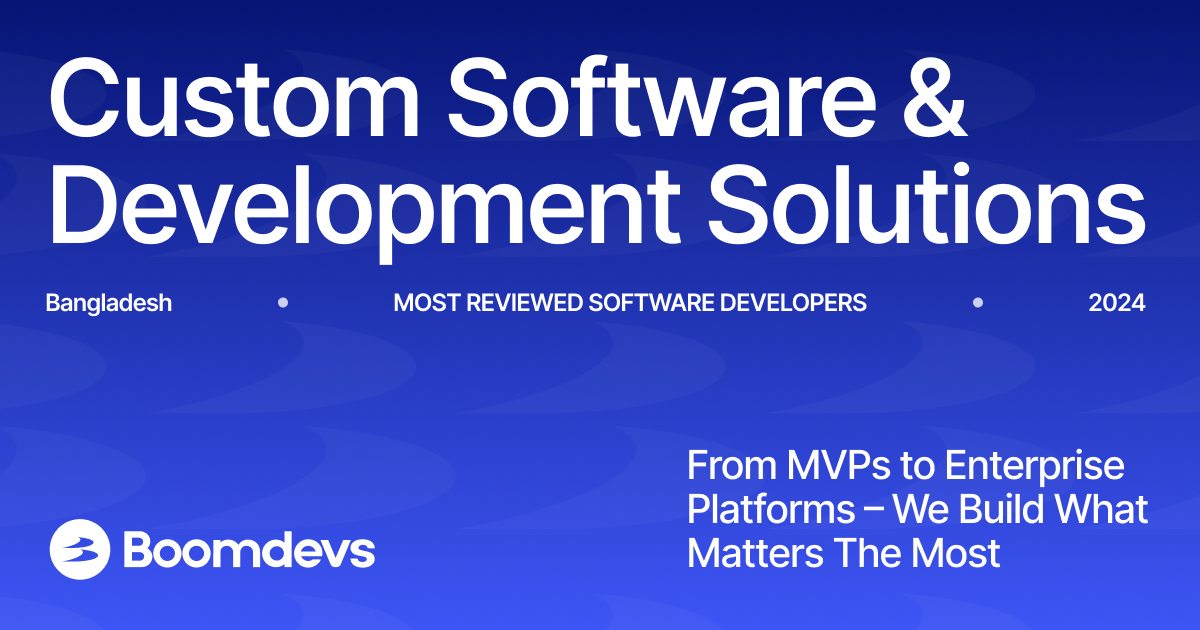 Custom Software & Development Solutions | Boomdevs